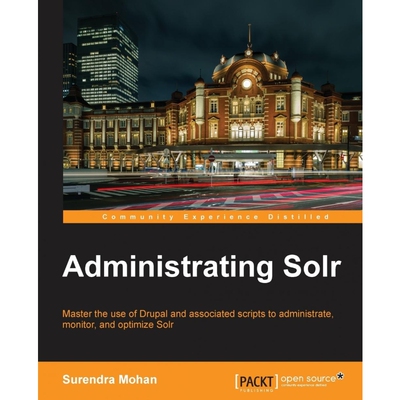 按需印刷不退不换Administrating Solr[9781783283255]