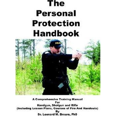 按需印刷The Personal Protection Handbook:A Comprehensive Training Manual for Handgun, Shotgun and Rifle[9781418401474]