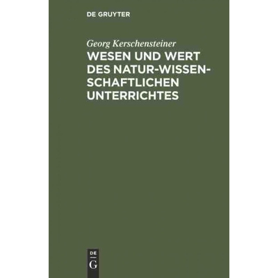按需印刷不退不换DEG Wesen und Wert des naturwissenschaftlichen Unterrichtes[9783486779936]