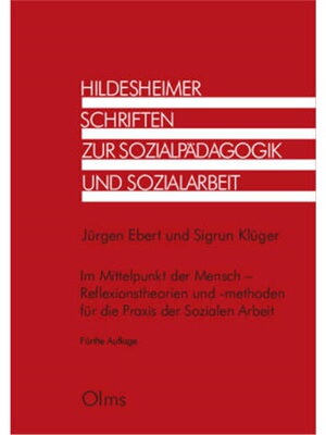 预订不退不换德语Im Mittelpunkt der Mensch - Reflexionstheorien und -methoden fUr die Praxis der