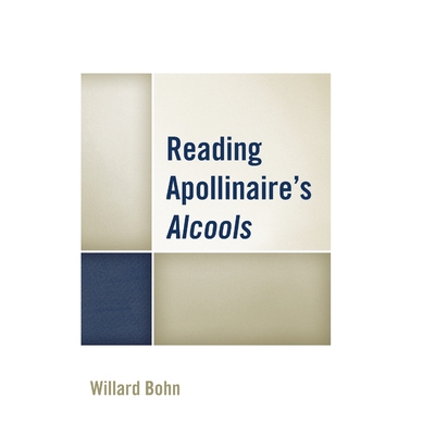 按需印刷不退不换Reading Apollinaire's Alcools[9781611496314]
