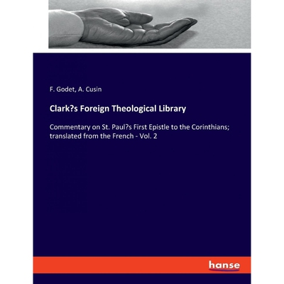 按需印刷不退不换Clark s Foreign Theological Library[9783348047586]