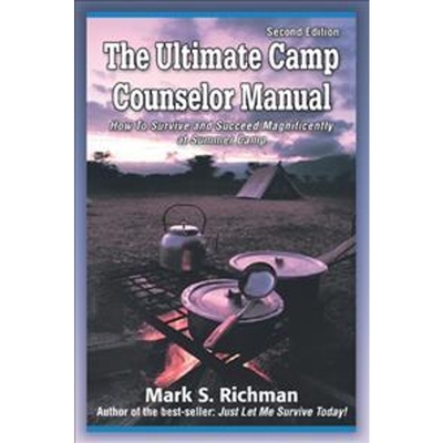 按需印刷The Ultimate Camp Counselor Manual:(How to Survive and Succeed Magnificently at Summer Camp)[9780595408320]