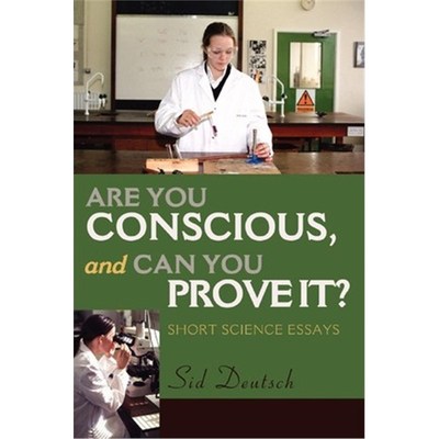 预订Are You Conscious, and Can You Prove It?:Short Science Essays