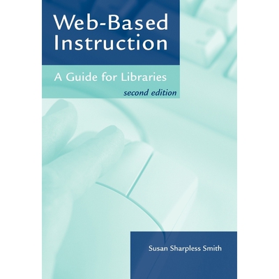 按需印刷不退不换Web-Based Instruction[9780838909089]