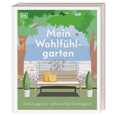 预订【德语】 Mein Wohlfühlgarten:Anleitungen für individuelles Gartenglück