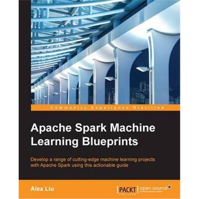 按需印刷不退不换Apache Spark Machine Learning Blueprints[9781785880391]