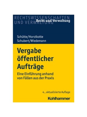 预订【德语】Vergabe ?ffentlicher Auftr?ge:Eine Einführung anhand von F?llen aus der Praxis