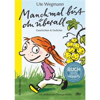 预订【德语】Manchmal bist du uberall Geschichten und Gedichte[9783423640916]