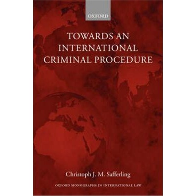 按需印刷Towards an International Criminal Procedure[9780199264506]