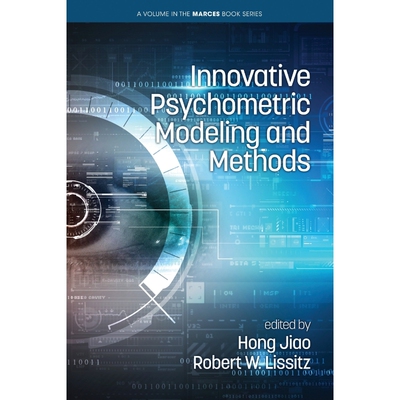 按需印刷Innovative Psychometric Modeling and Methods[9781648022227]