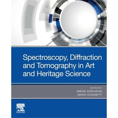 预订Spectroscopy, Diffraction and Tomography in Art and Heritage Science[9780128188606]