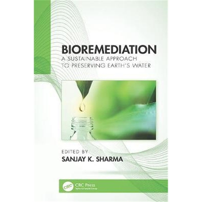 按需印刷不退不换图书Bioremediation:A Sustainable Approach to Preserving Earth's Water[9781138593077]