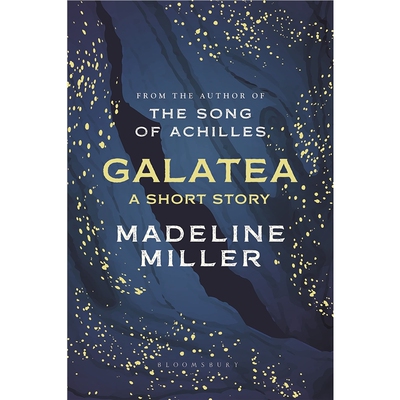 现货 伽拉忒亚 Galatea: A short story from the author of The Song of Achilles and Circe 英文原版 上海外文 97815266