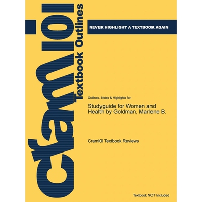 按需印刷不退不换Studyguide for Women and Health by Goldman, Marlene B.[9781478469018]