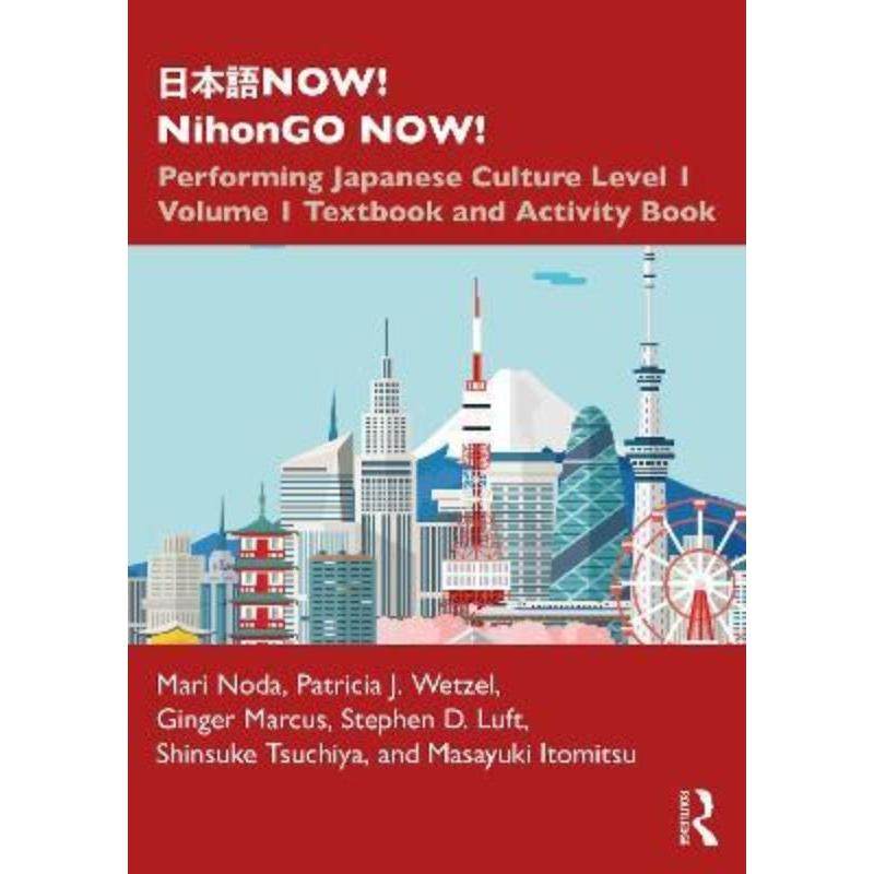 预订NOW! NihonGO NOW!:Performing Japanese Culture- Level 1 Volume 1 ...