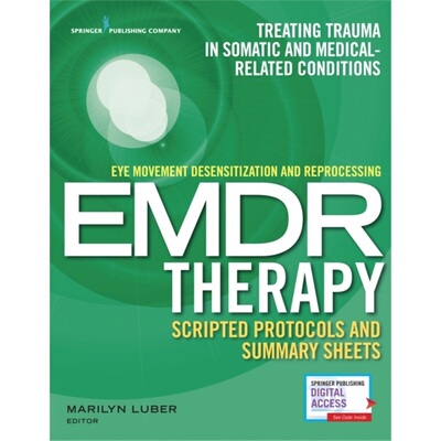 预订不退不换Eye Movement Desensitization and Reprocessing (EMDR) Therapy Scripted Protocols [9780826194213]