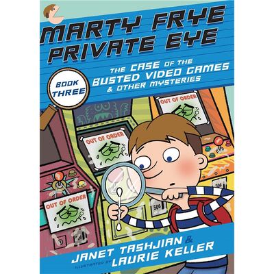 Marty Frye, Private Eye: The Case of the Busted Video Games & Other Mysteries 英文原版 Book 3私家侦探小说 Janet Tashjian