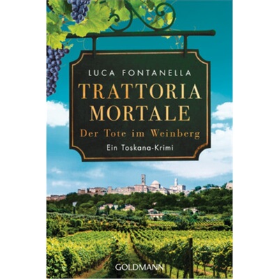 预订【德语】Trattoria Mortale - Der Tote im Weinberg[9783442492886]