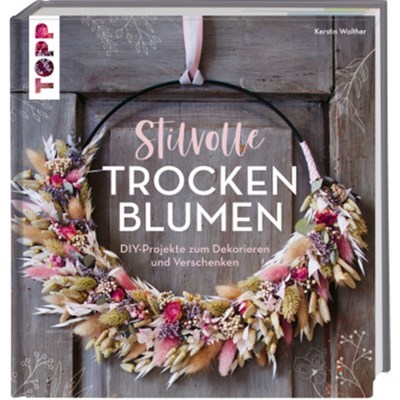 预订【德语】Stilvolle Trockenblumen:DIY-Projekte zum Dekorieren und Verschenken