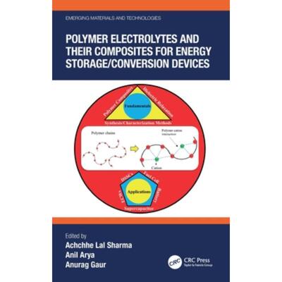 按需印刷不退不换TF Polymer Electrolytes and their Composites for Energy Storage Conversion Devices[9781032077598]