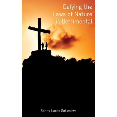 按需印刷不退不换Defying the Laws of Nature is Detrimental[9781911569862]