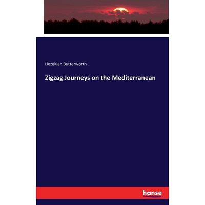 按需印刷不退不换Zigzag Journeys on the Mediterranean[9783743316591]