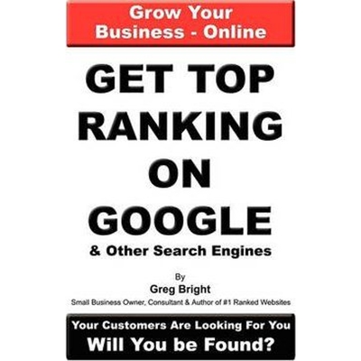 按需印刷不退不换Get Top Ranking On Google And Other Search Engines[9780615251998]