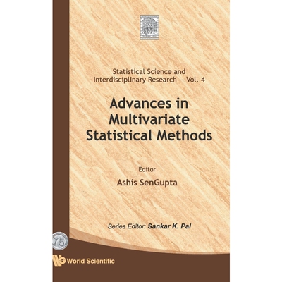 按需印刷不退不换Advances in Multivariate Statistical Methods[9789812838230]