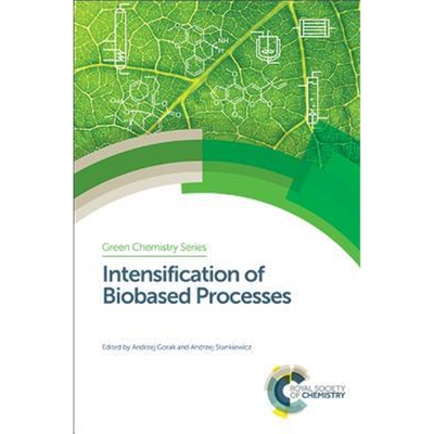 预订不退不换Intensification of Biobased Processes