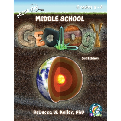 按需印刷Focus On Middle School Geology Student Textbook 3rd Edition (softcover)[9781941181546]