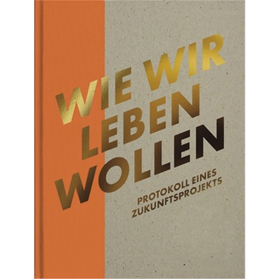 预订【德语】 Wie wir leben wollen[9783222137013]
