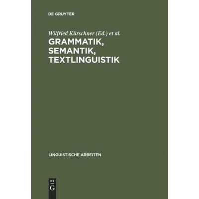 按需印刷DEG Grammatik, Semantik, Textlinguistik[9783484301566]