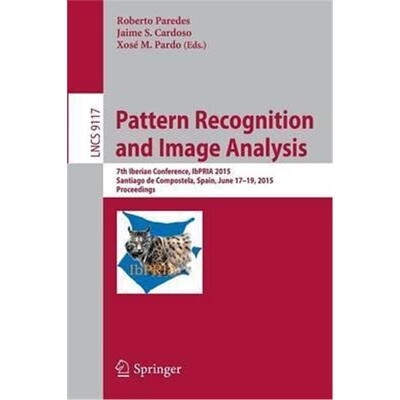 预订不退不换Pattern Recognition and Image Analysis[9783319193892]