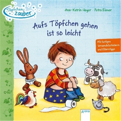 预订【德语】Topfchenzauber. Aufs Topfchen gehen ist so leicht[9783401710433]