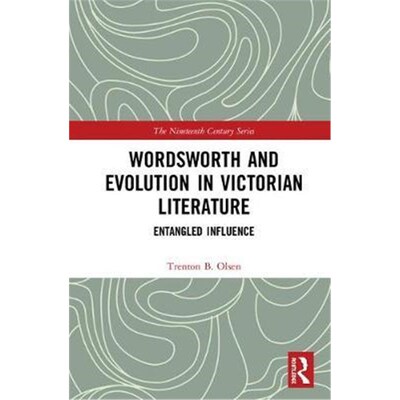 按需印刷Wordsworth and Evolution in Victorian Literature:Entangled Influence[9780367138387]