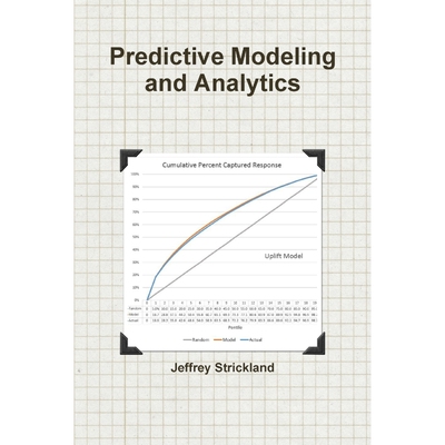 按需印刷Predictive Modeling and Analytics[9781312375444]