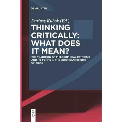 按需印刷不退不换DGYT Thinking Critically: What Does It Mean?[9783110653939]