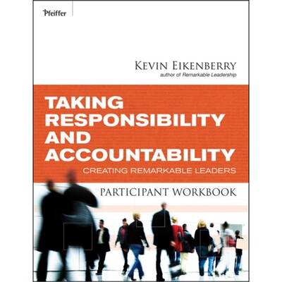 预订不退不换Taking Responsibility and Accountability Participant Workbook[9780470501900]