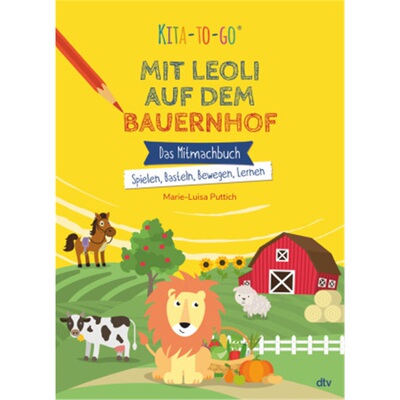 预订【德语】Kita-to-Go: Mit Leoli auf dem Bauernhof - Das Mitmachbuch - Spielen, Baste[9783423719056]