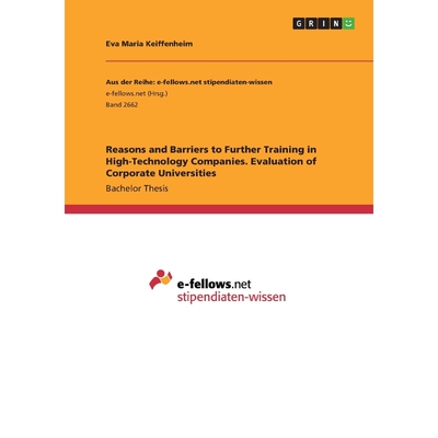 预订不退不换Reasons and Barriers to Further Training in High-Technology Companies. Evaluation of Corporate Unive