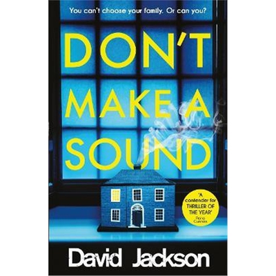预订不退不换Don't Make a Sound:The darkest, most gripping thriller you will read this year
