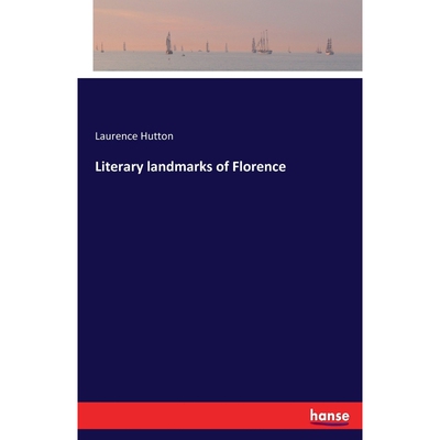 按需印刷不退不换Literary landmarks of Florence[9783337111168]
