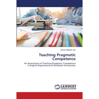 按需印刷Teaching Pragmatic Competence[9786202511254]