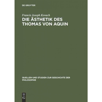 按需印刷不退不换DEG Die ?sthetik des Thomas von Aquin[9783111014838]