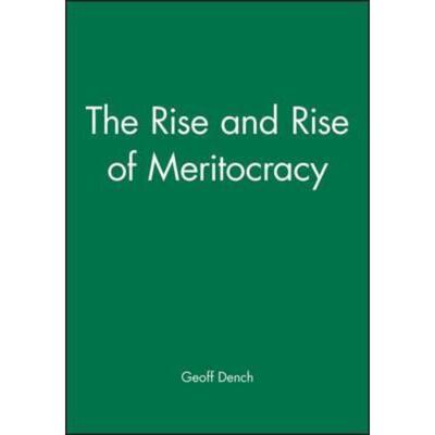 预订不退不换The Rise and Rise of Meritocracy