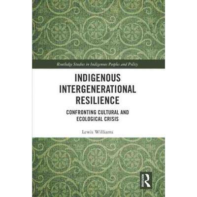 按需印刷不退不换TF Indigenous Intergenerational Resilience[9780367442125]