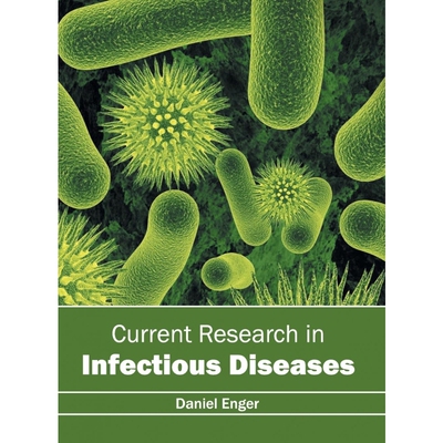 按需印刷不退不换Current Research in Infectious Diseases[9781632396440]