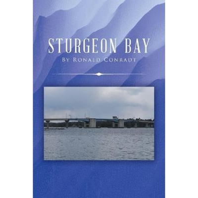 按需印刷不退不换Sturgeon Bay[9781984577832]