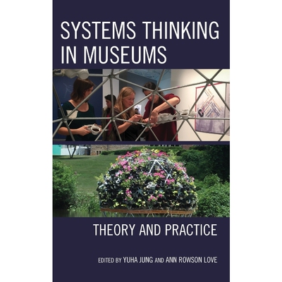 按需印刷Systems Thinking in Museums[9781442279230]